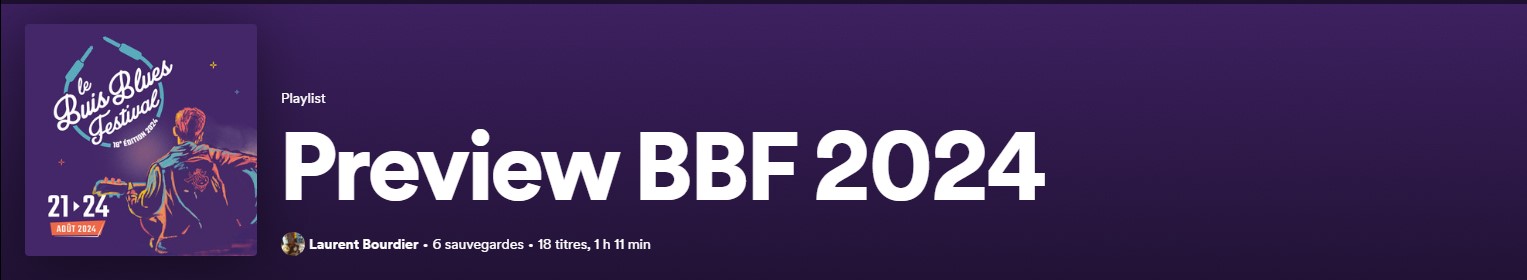 La playlist du BBF 2024 - Le Buis Blues Festival